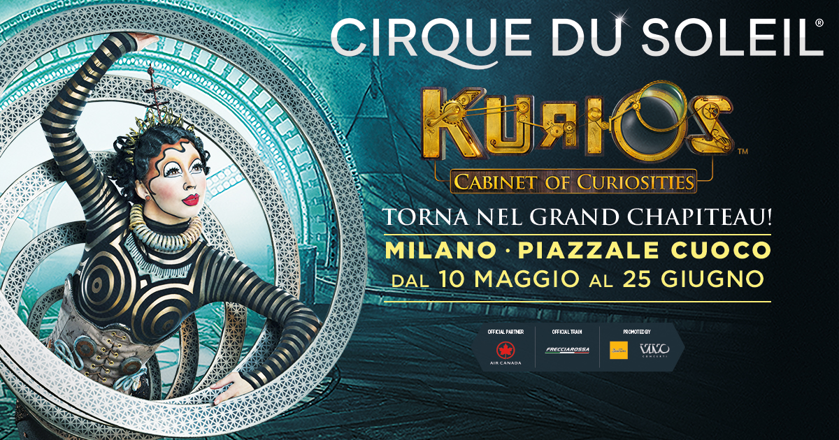 Discoradio ti regala i biglietti per KURIOS - Cirque du Soleil ...